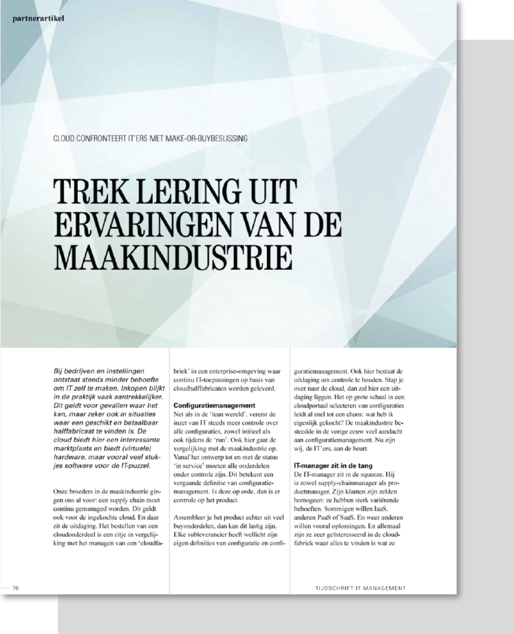 Learning from the experiences of the manufacturing industry